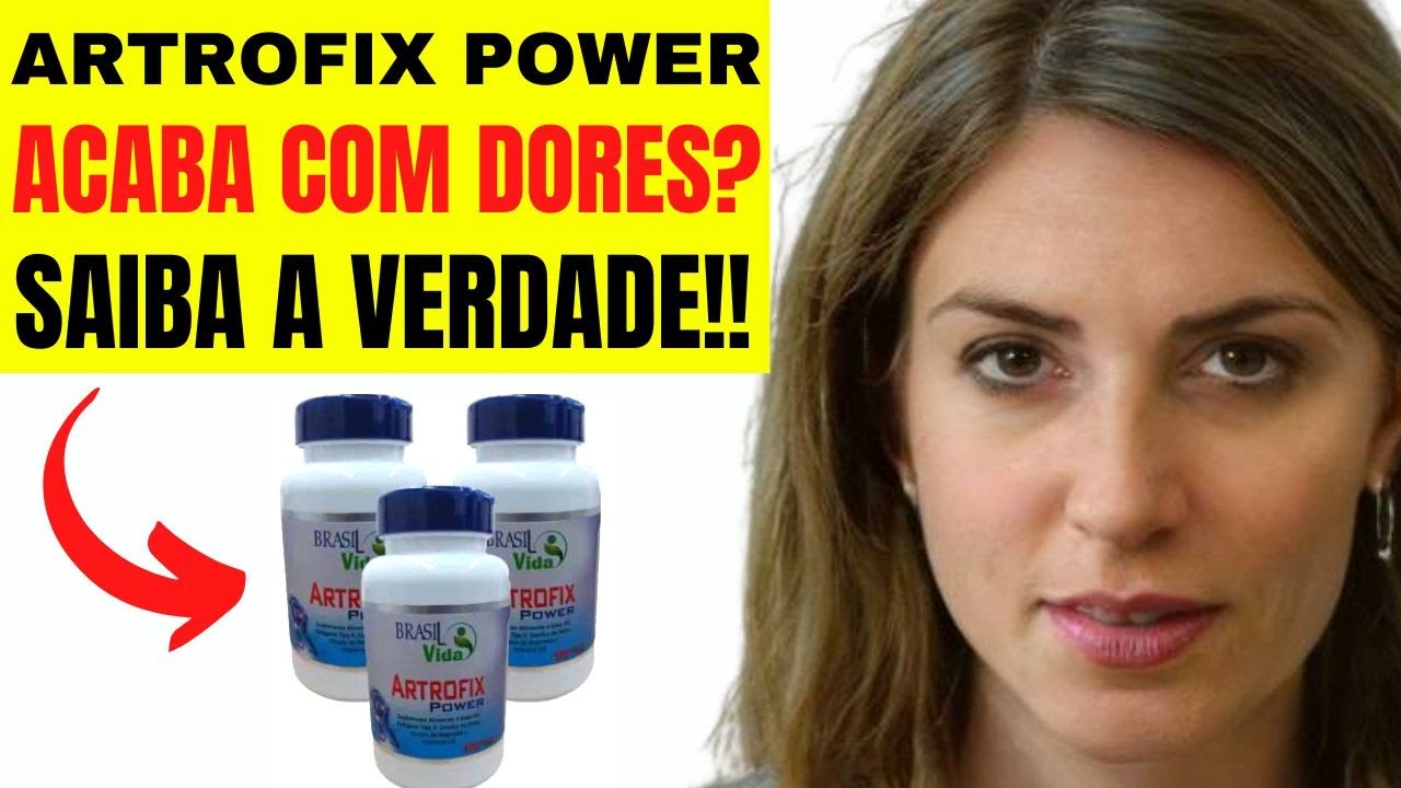 ARTROFIX POWER FUNCIONA? ARTROFIX POWER É BOM? ARTROFIX POWER COMO ...