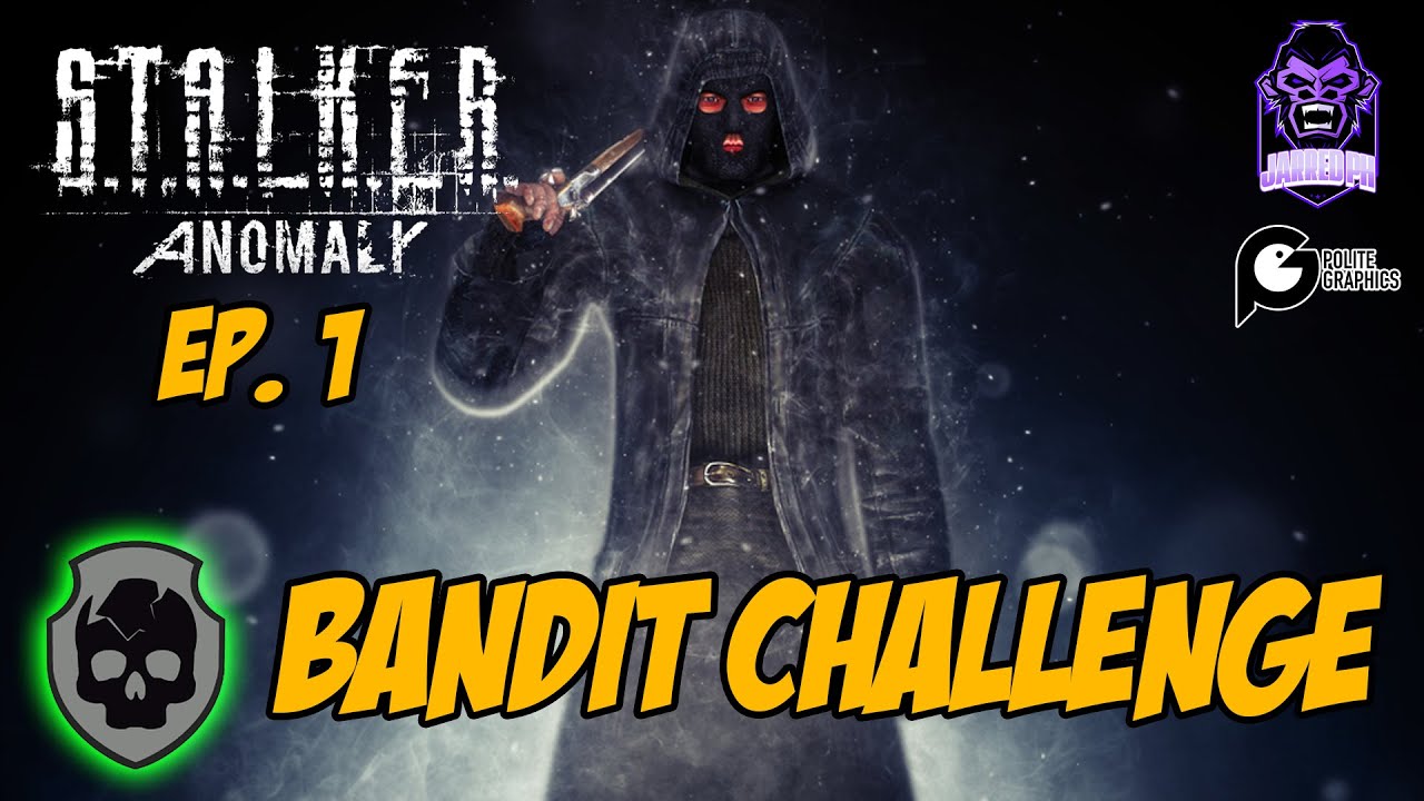 STALKER anomaly bandit challenge EP. 1 - YouTube