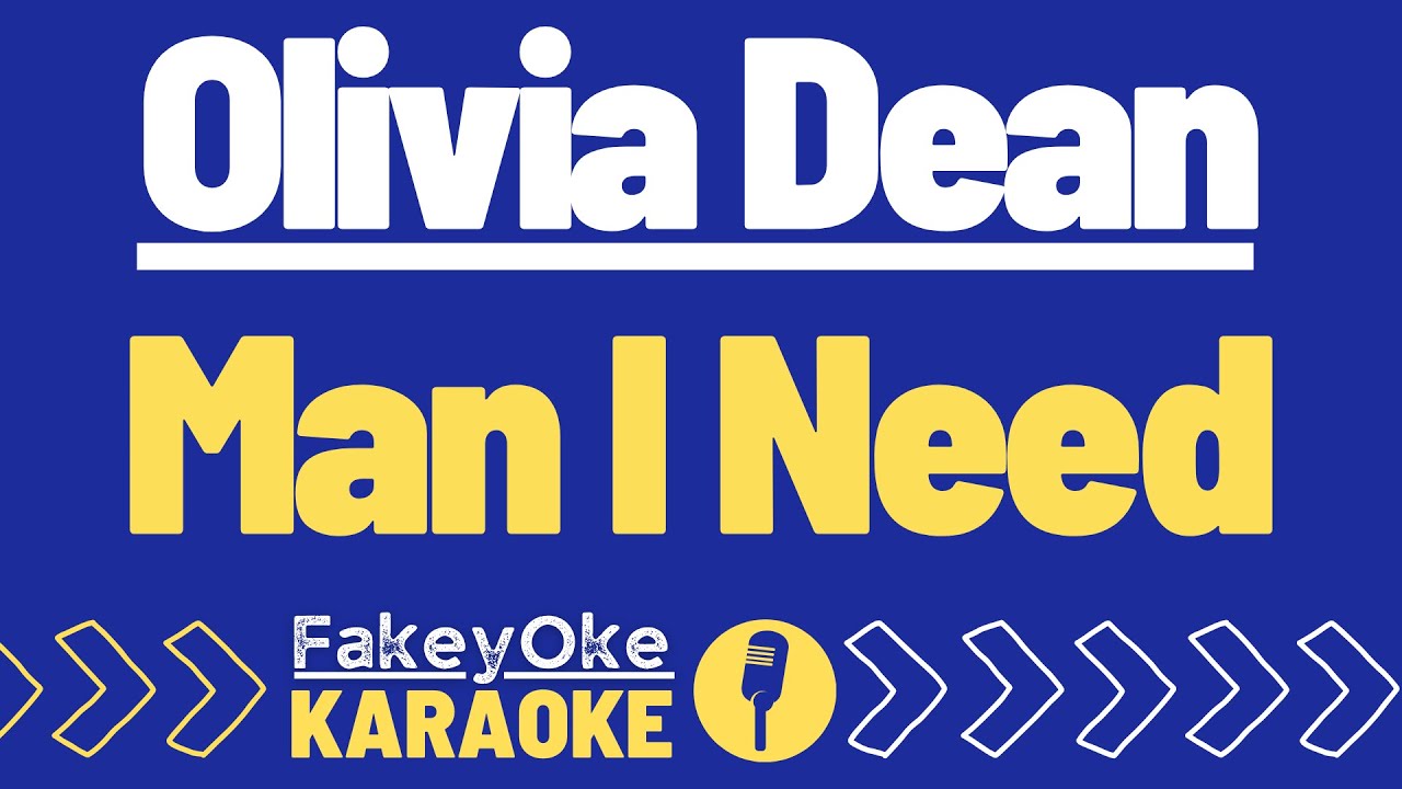 Olivia Dean - Man I Need [Karaoke] - YouTube