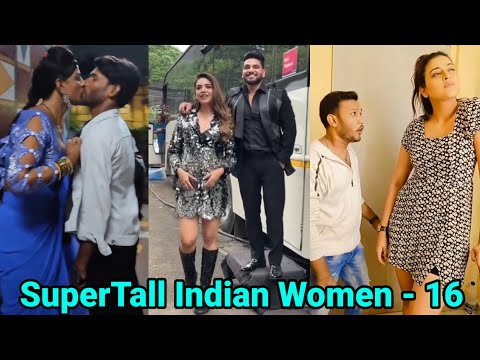 SuperTall Indian Women - 16 | tall woman short man | tall indian girls