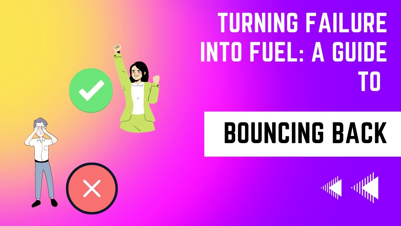 Turning Failure into Fuel: A Guide to Bouncing Back #productivity - YouTube