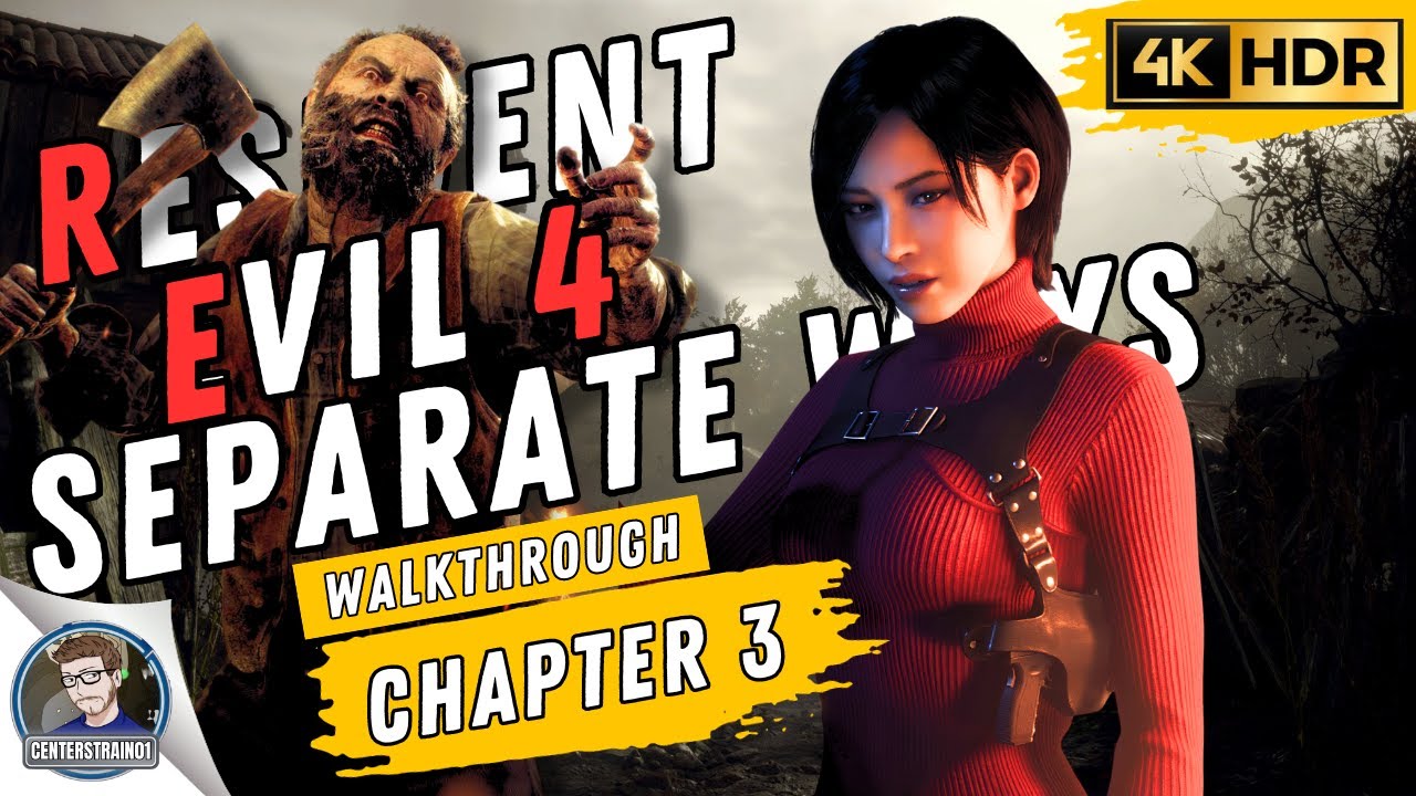 Resident 4 Remake Separate Ways Walkthrough [hardcore] CHAPTER 3 4KHDR - YouTube