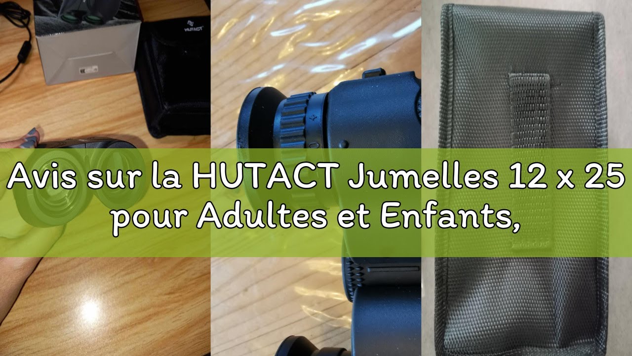 Avis sur la HUTACT Jumelles 12 x 25 pour Adultes et Enfants, Vision ...