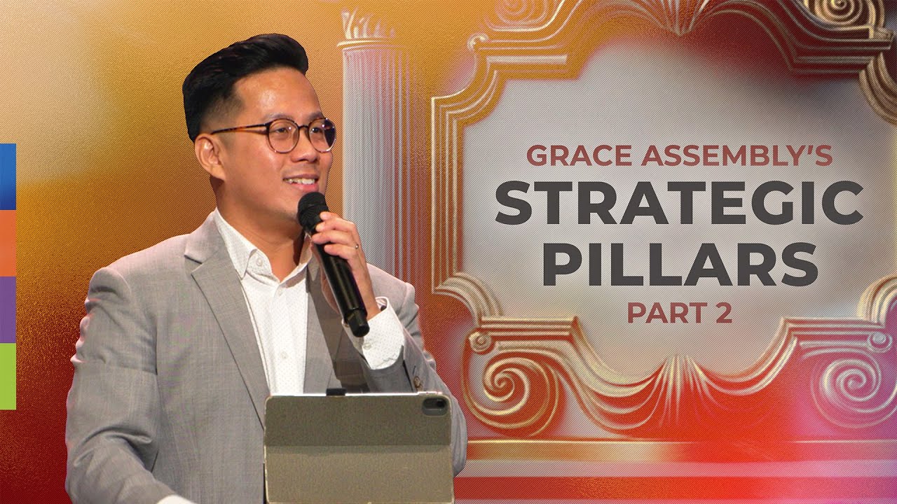 As You Go - Grace Assembly's Strategic Pillars Pt 2 | Ps John Lin - YouTube