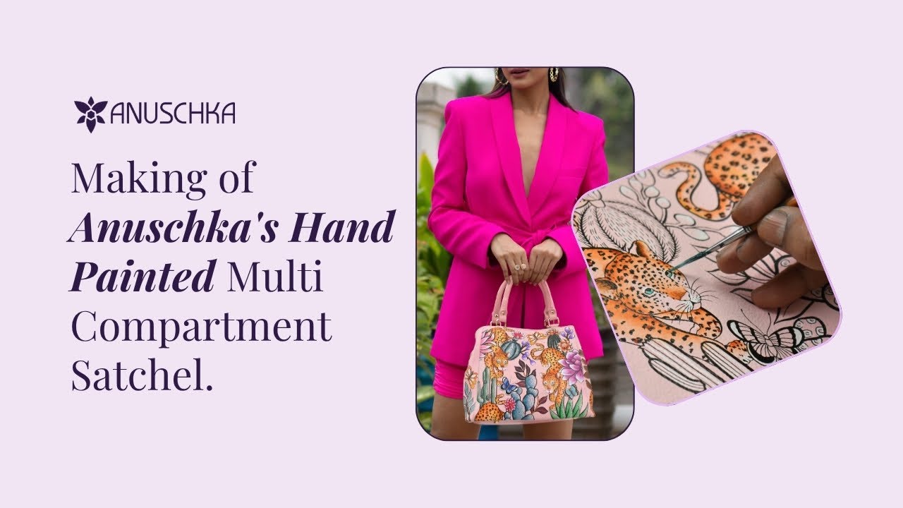 Making of Anuschka's Hand Painted Multi Compartment Satchel - YouTube