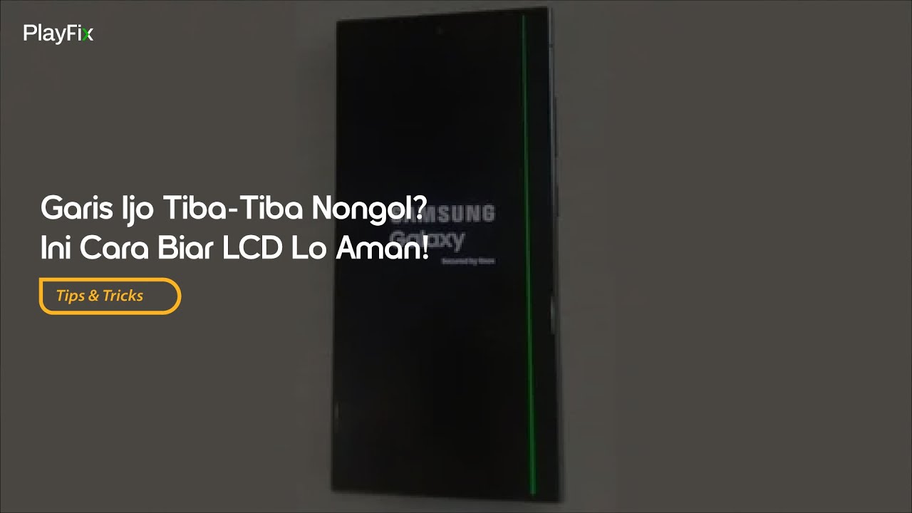 LCD Tiba-Tiba Green Line? Ini Dia Penyebabnya! - YouTube