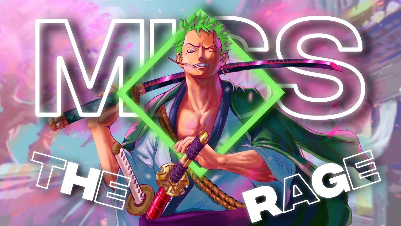 Miss The Rage 🤬 - Roronoa Zoro [Edit/AMV] - 4K - YouTube