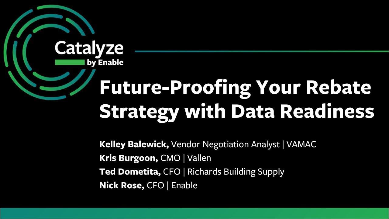 Catalyze 2025: Future-Proofing Your Rebate Strategy with Data Readiness - YouTube