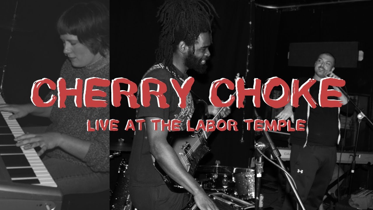 Cherry Choke Live At The Labor Temple Astoria, OR - YouTube