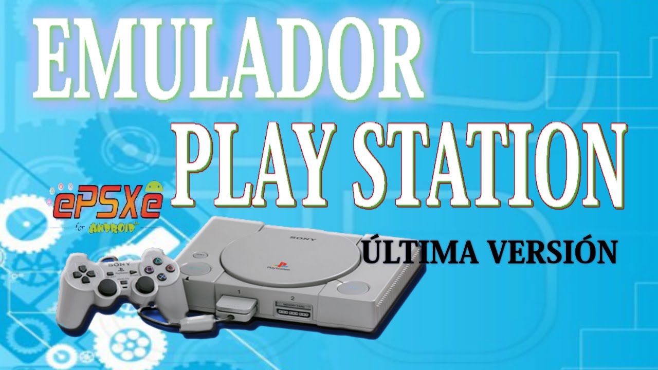 ePSXe 2.0 Emulador Play Station ps1, Full, ultima totalmente ...