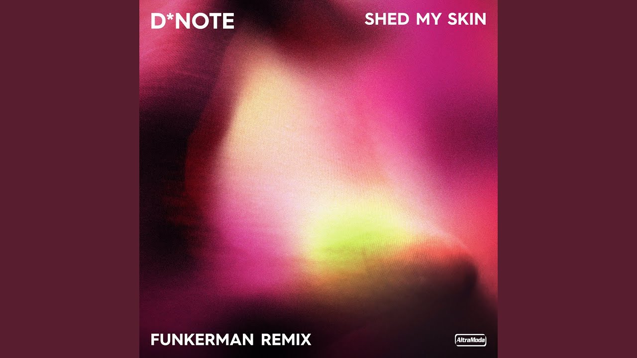 Shed My Skin Funkerman Remix YouTube Music shed-my-skin-funkerman-remix-youtube-music
