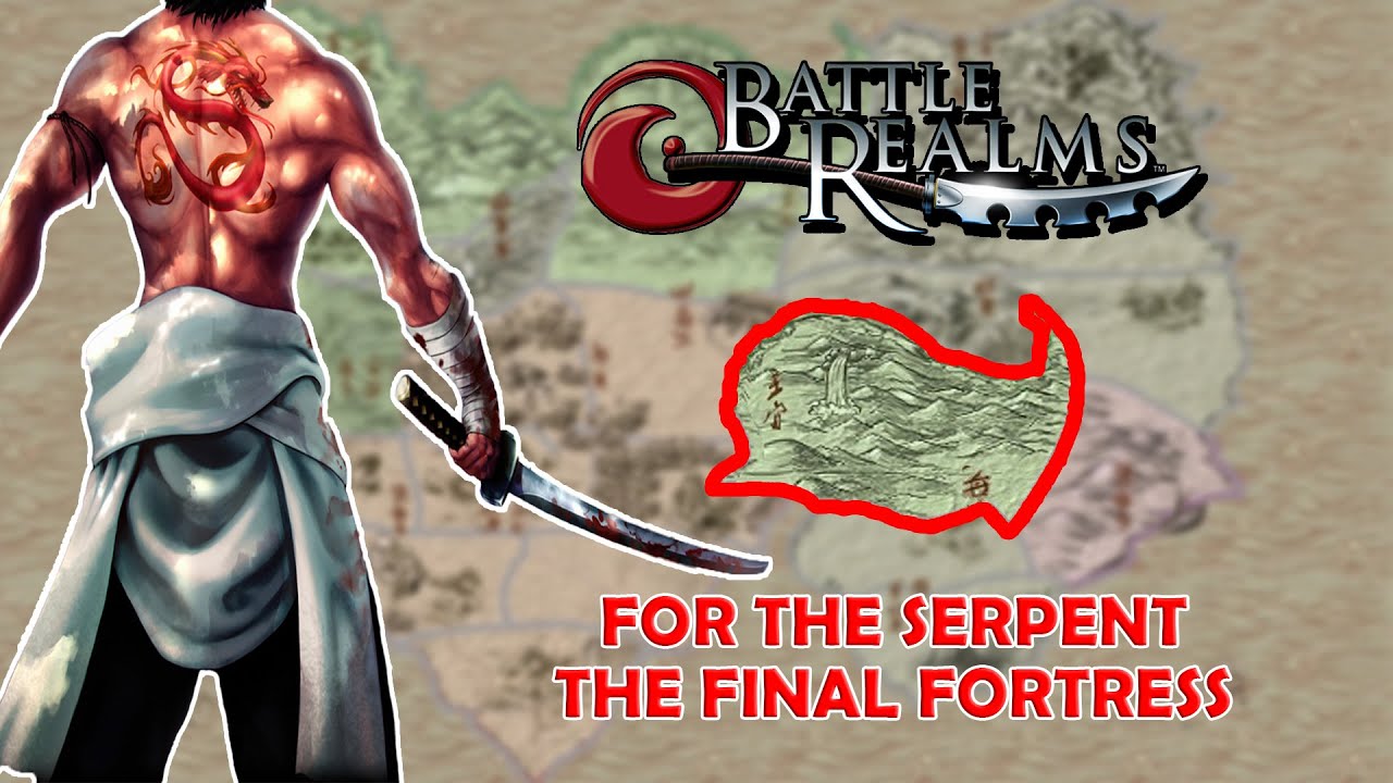 Battle Realms Kenji's Journey/Serpent [1080p 60fps] - The Final ...
