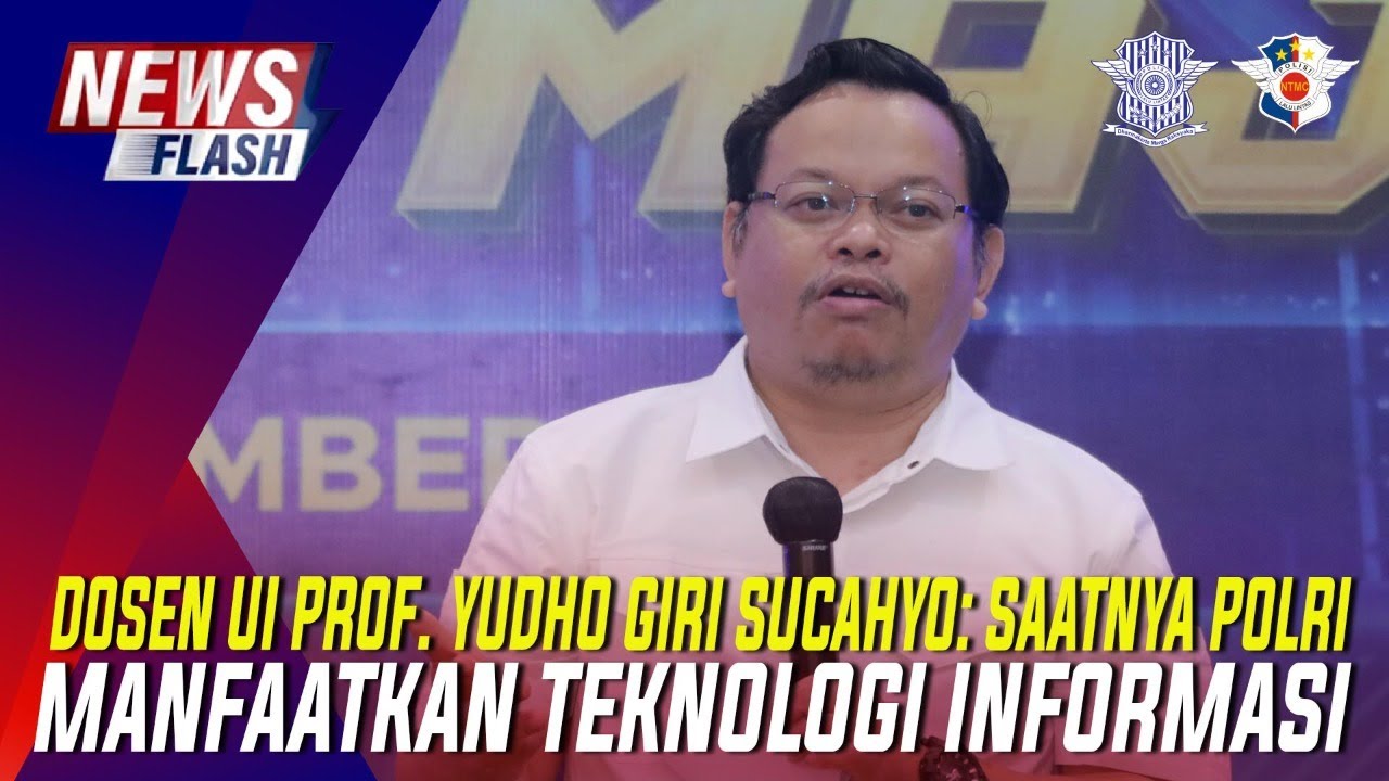 DOSEN UI PROF. YUDHO GIRI SUCAHYO: SAATNYA POLRI MANFAATKAN TEKNOLOGI ...