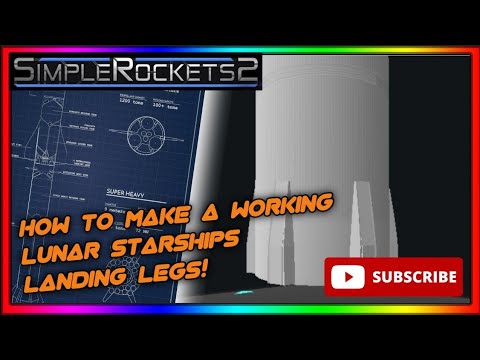 How to make a working Lunar Starships Landing Legs! || Simplerockets 2 tutorial - YouTube
