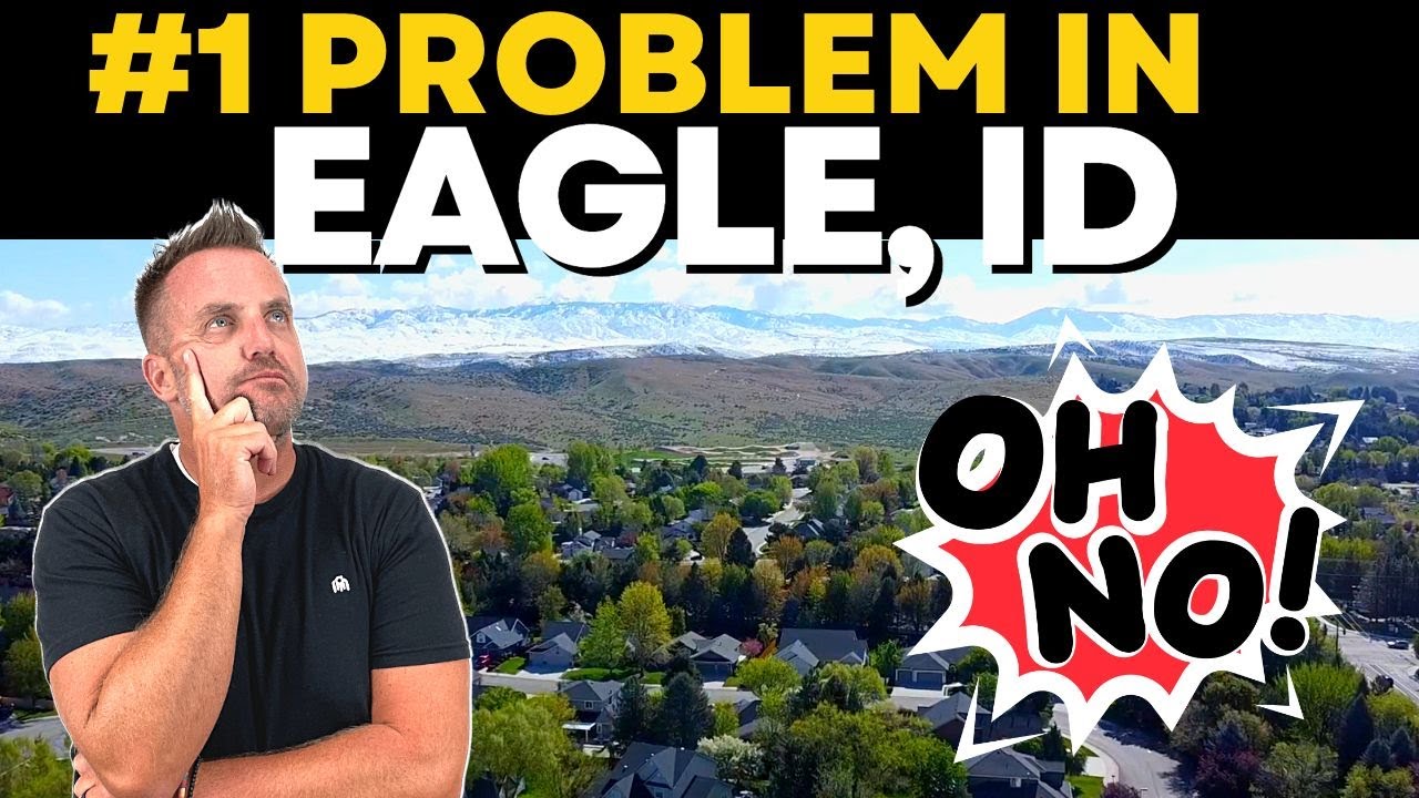 #1 Problem with Eagle Idaho - YouTube