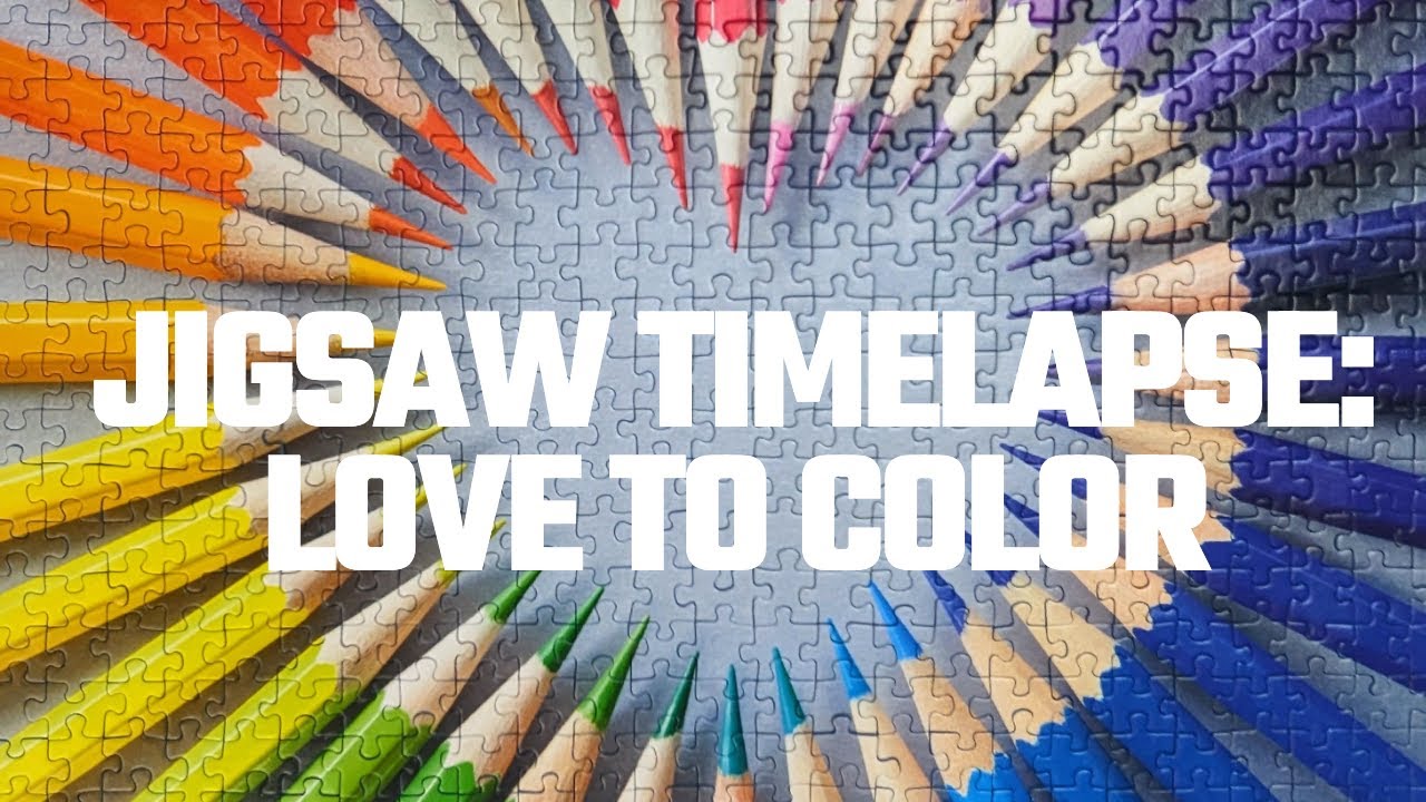 Love to Color Jigsaw Timelapse - YouTube