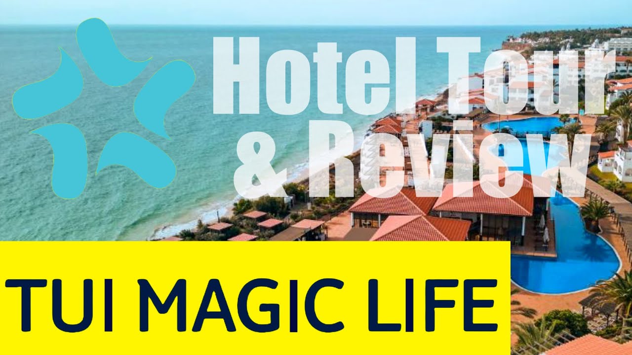 TUI Magic Life Fuerteventura - Hotel Tour and Review! - YouTube