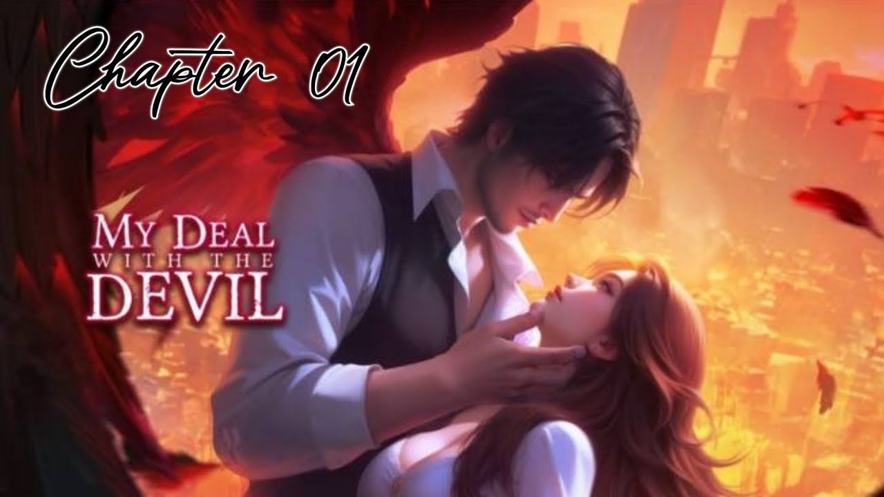 A DEAL WITH THE DEVIL | My Deal with the Devil Chapter 1 (Chapters ...
