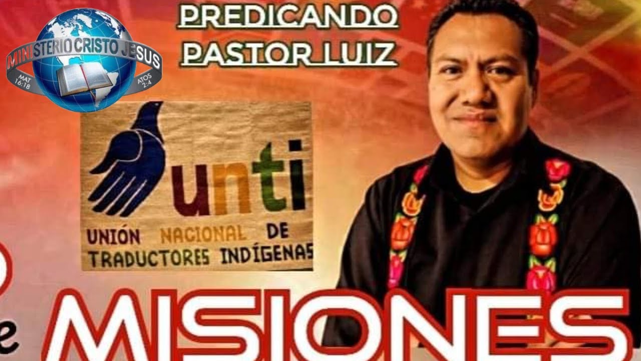 Culto de Misiones/Pastor Luis Chávez - YouTube