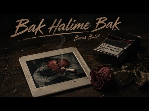Burak Bulut - Bak Halime Bak 