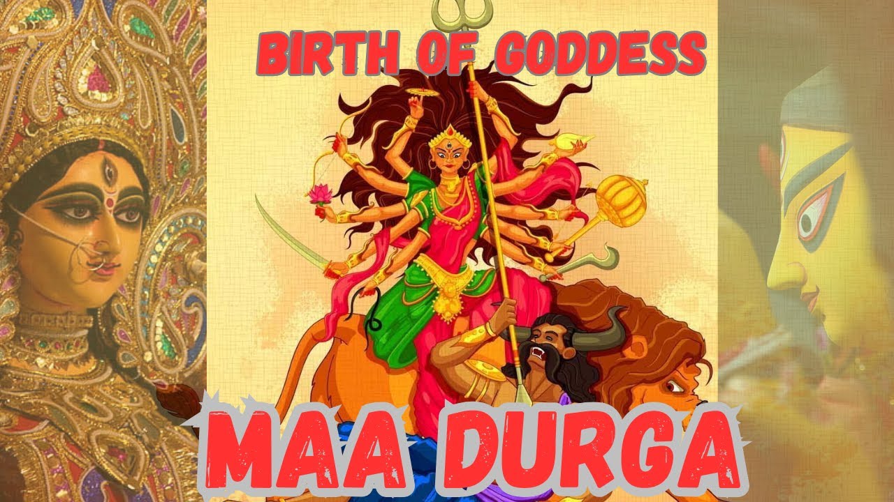 The Birth of Goddess Durga: A Story of Divine Power and Courage ...