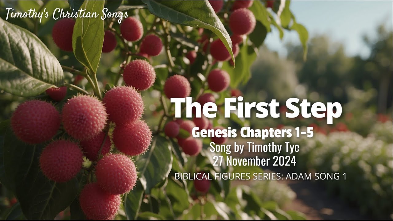 The First Step | Genesis Chapters 1-5 (Song about Adam, version 1 ...