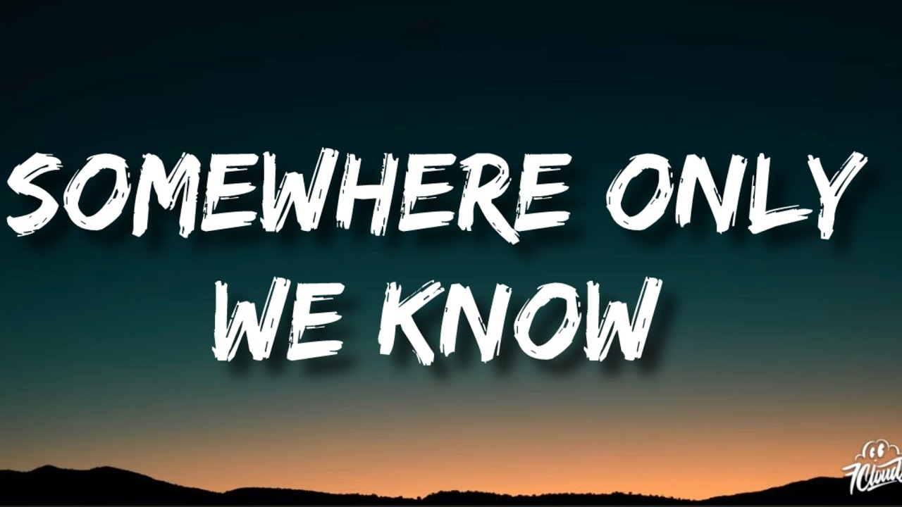 Keane - Somewhere Only We Know (Lyrics) - YouTube