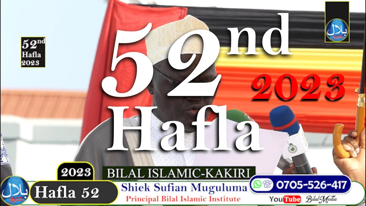 Hafla/Ceremony at Bilal Islamic Institute-Kakiri 2023 - YouTube