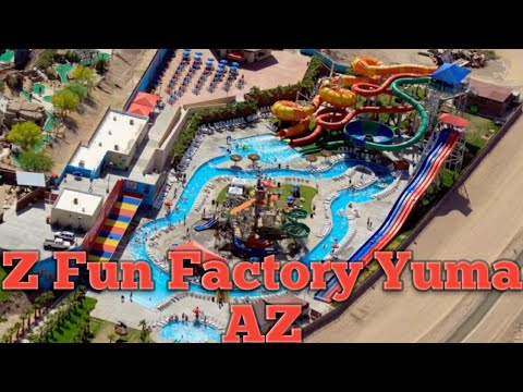 Z Fun Factory Yuma AZ - YouTube