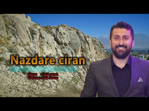 Nazdare ciran bu güzel eser farklı yorumla Çetin Yazgan
