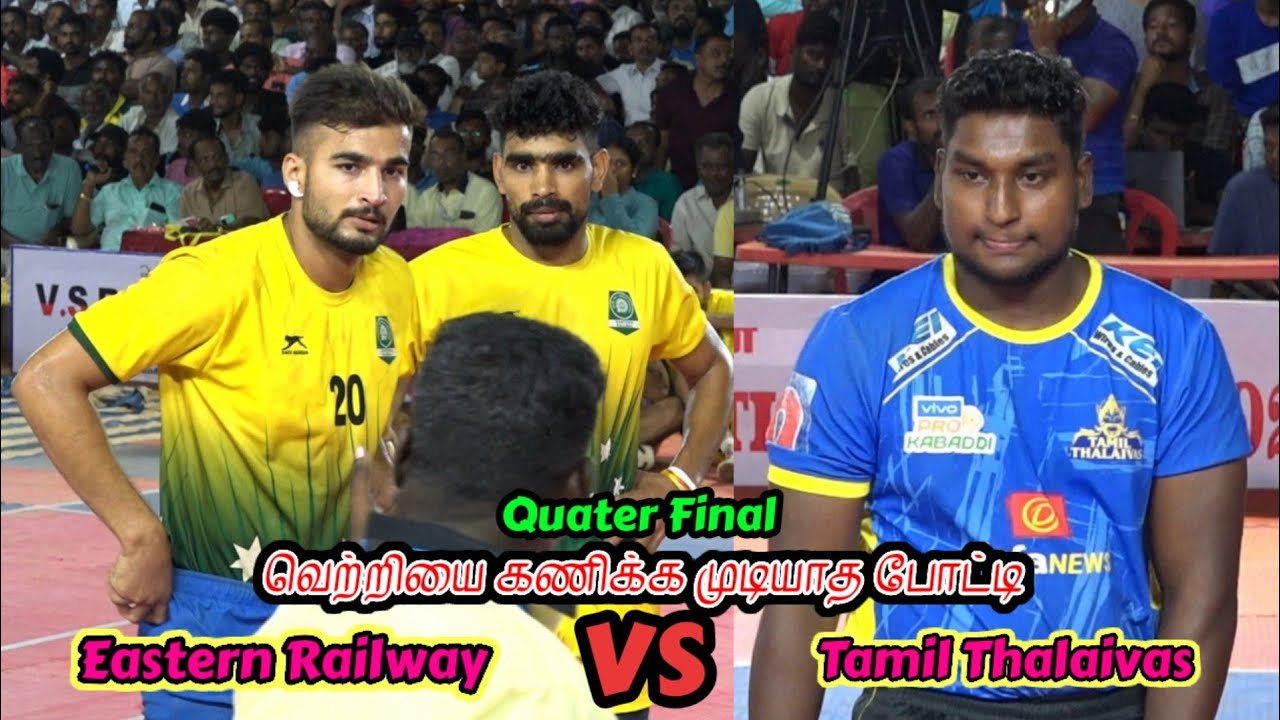 QF - Tamil Thalaivas vs Eastern Railways - Thisayanvilai All India ...