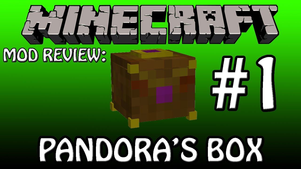 [MINECRAFT MOD REVIEW] PANDORA'S BOX MOD! - #1 - YouTube