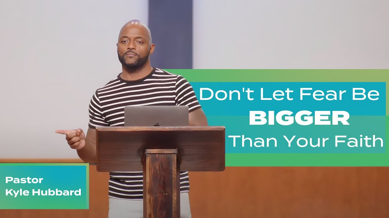 Don't Let Fear Be Bigger Than Your Faith | Matthew 14:22-23 | Assistant ...