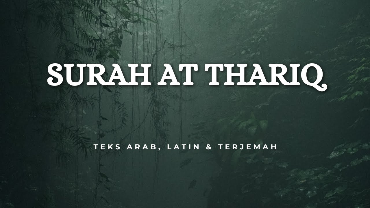 SURAH AT THARIQ TEKS ARAB LATIN DAN TERJEMAH - YouTube