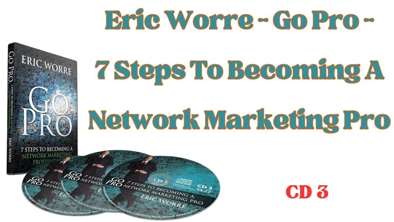 3️⃣ Eric Worre 🚀 Go Pro - 7 Steps To Becoming A Network Marketing Pro ...