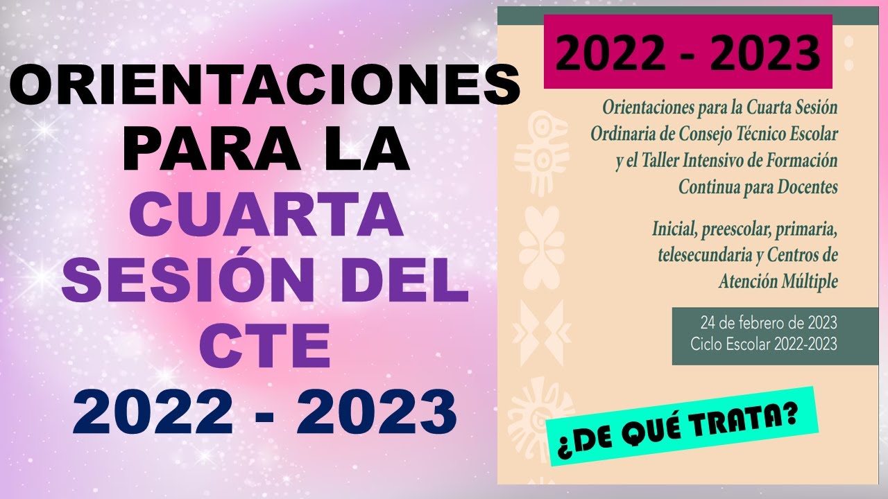 Soy Docente: ORIENTACIONES PARA LA CUARTA SESIÓN DEL CTE 2022 - 2023 ...