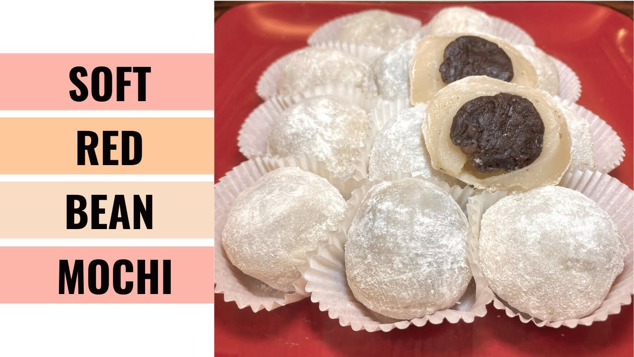 SOFT RED BEAN MOCHI | Red Bean Paste Desserts #6 | Aunty Mary Cooks 💕 ...