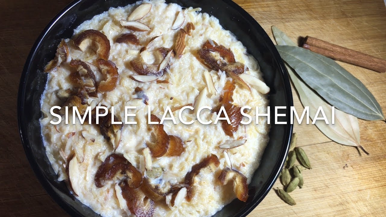 Simple lacca semai,How to cook simple and traditional lacca semai,Semai ...