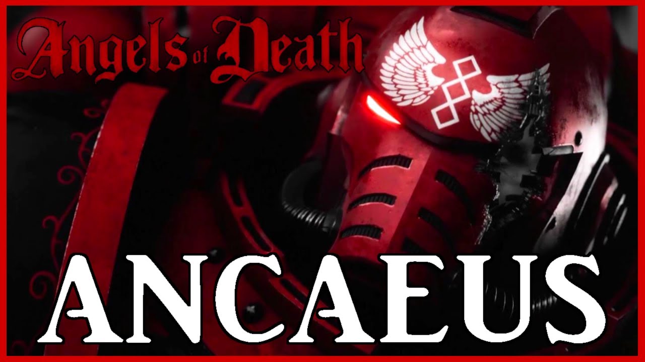 ANCAEUS - Guardian Angel | Warhammer 40k Lore - YouTube