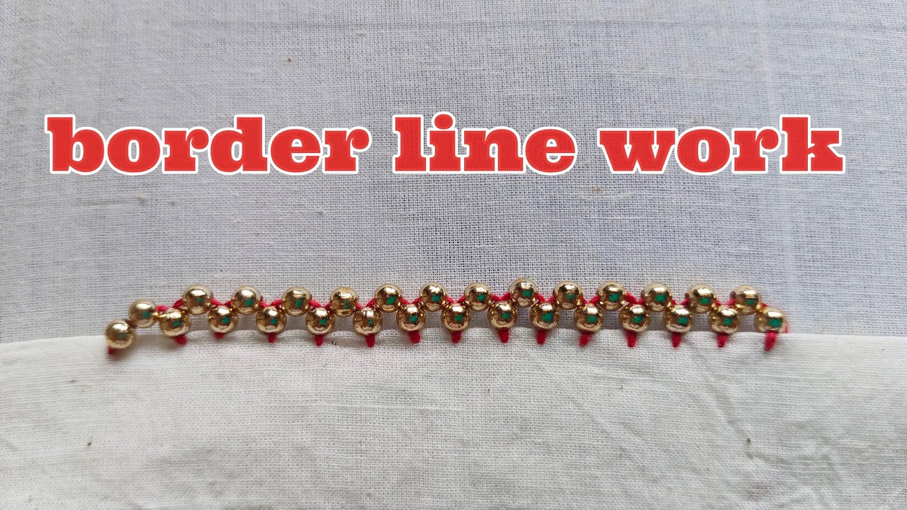 hand embroidery beads border design work ll beads border line work ll ...