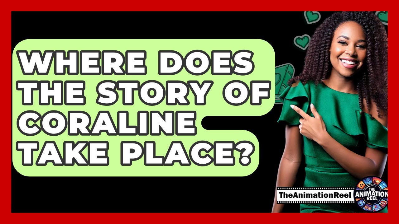 Where Does The Story Of Coraline Take Place? - The Animation Reel - YouTube