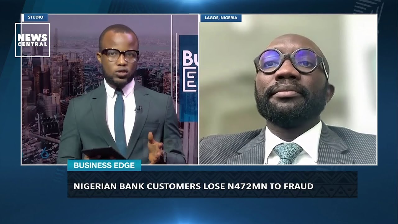 Nigerian Bank Customers Lose N472mn To Fraud | Business Edge | 11/07 ...
