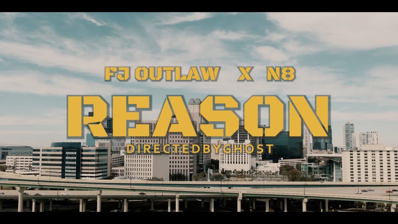FJ OUTLAW - REASON - FT. N8 POORE [ OFFICIAL MUSIC VIDEO] - YouTube Music