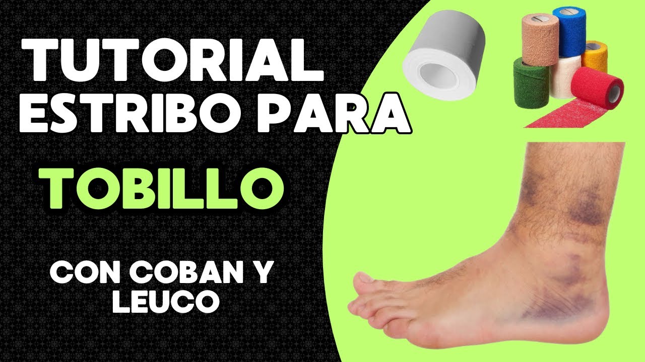 ESTRIBO o VENDAJE FUNCIONAL para TOBILLO - YouTube