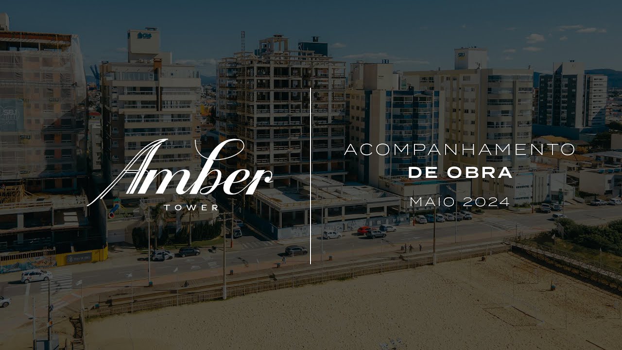 Acompanhamento de Obra - Amber Tower - Maio 2024 - YouTube