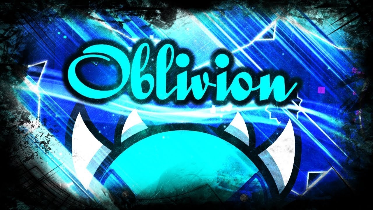 Geometry Dash - Oblivion Layout (Insane/Extreme Dual Demon) - YouTube