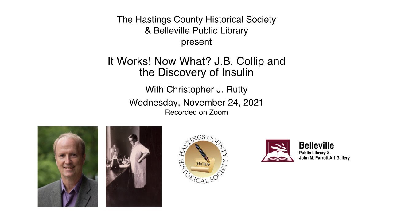 It Works! Now What?: J.B. Collip and the Discovery and Development of ...