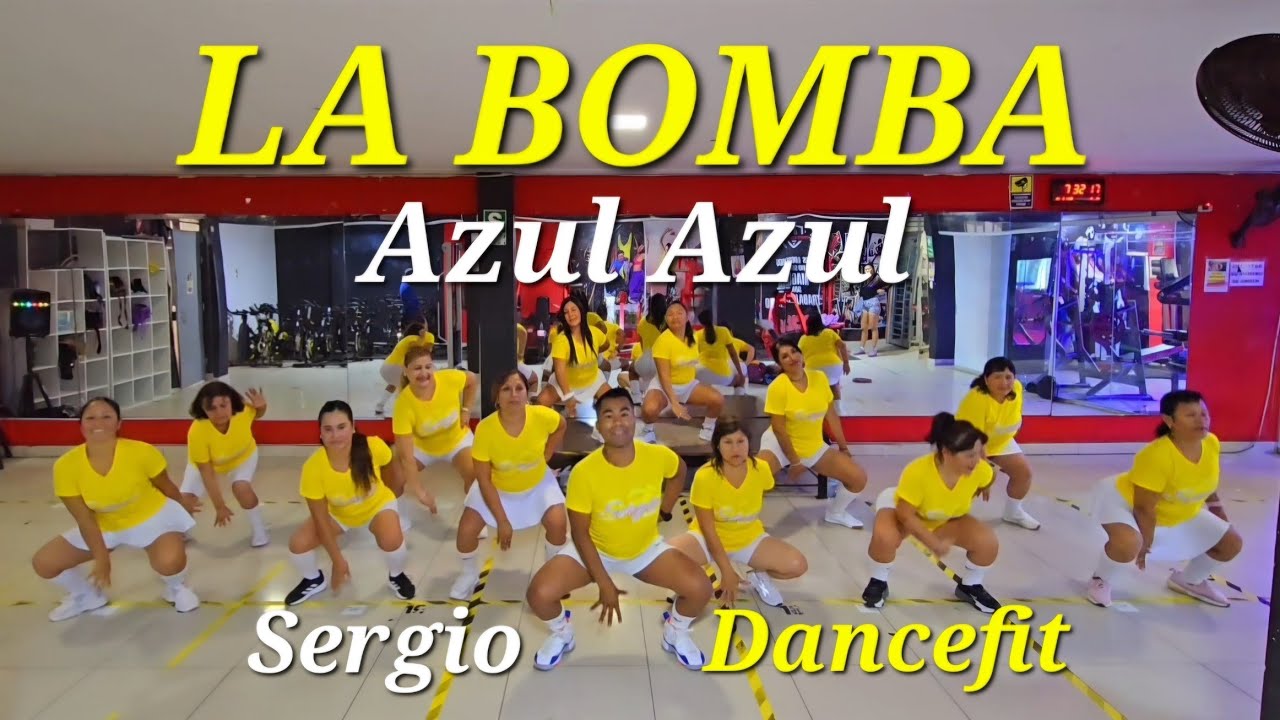 La Bomba - Azul Azul - Coreografía Fitness by @SergioDancefit - YouTube
