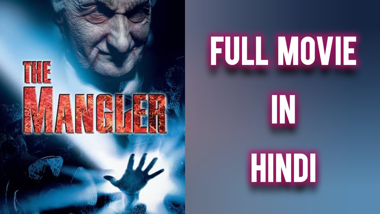 The Mangler Full Movie In Hindi - YouTube