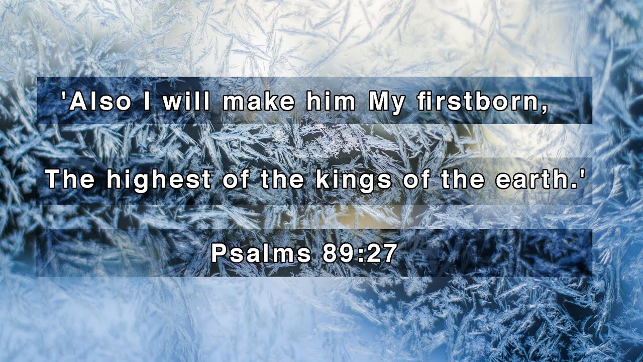 Psalms 89 : 27 Pt. 2 (December 2024 Memory Verse) - YouTube